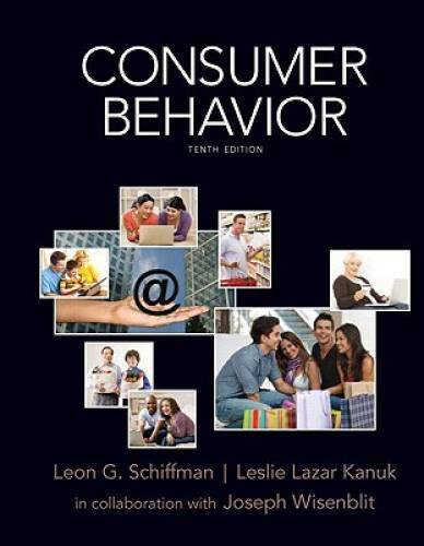 Test Bank For Consumer Behavior 10th Edition Schiffman - TestBankWise