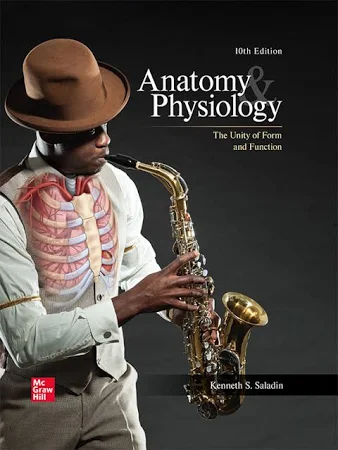 Anatomy & Physiology The Unity of Form and Function, 10th Edition Test ...